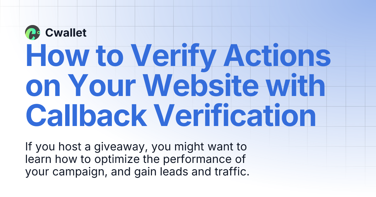 How to Verify Actions on Your Website with Callback Verification | Cwallet