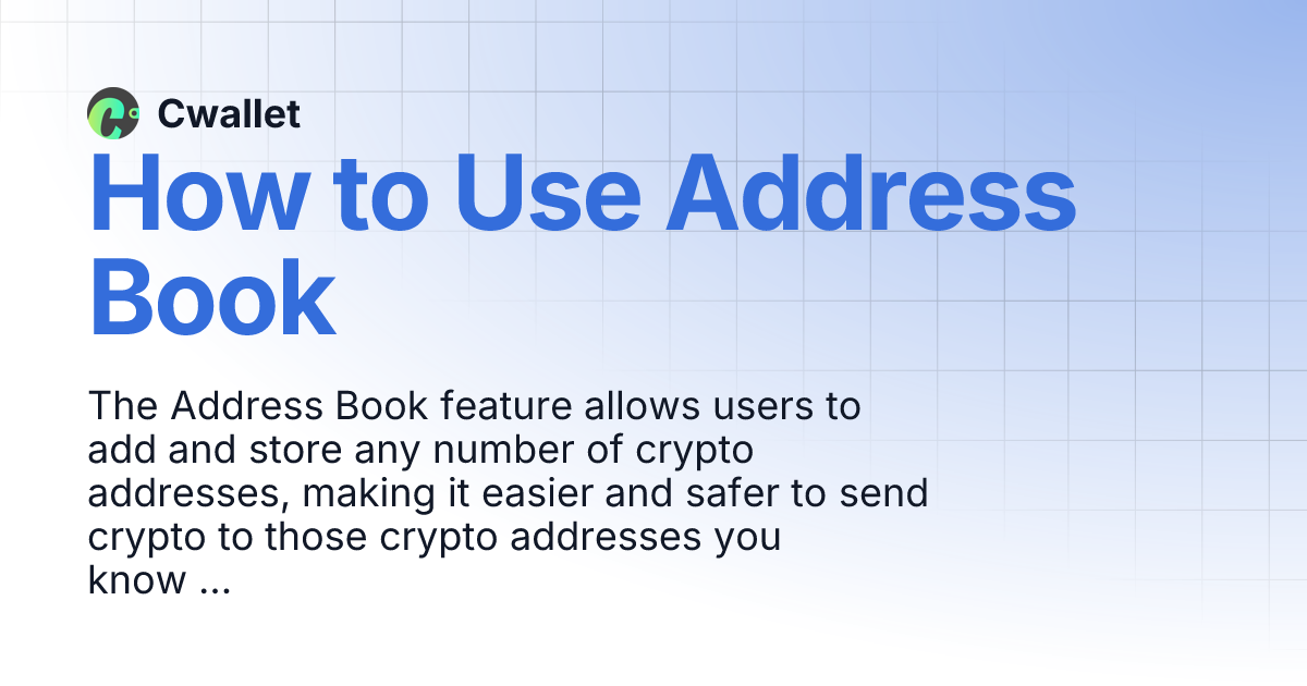 How to Use Address Book | Cwallet
